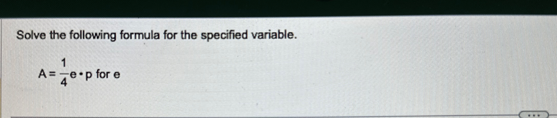 Solved Solve the following formula for the specified | Chegg.com