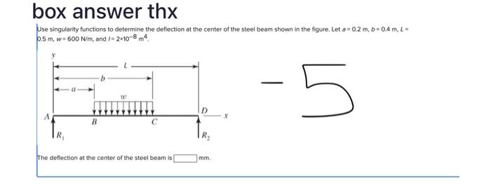 Solved Box Answer Thx Use Singularity Functions To Determine