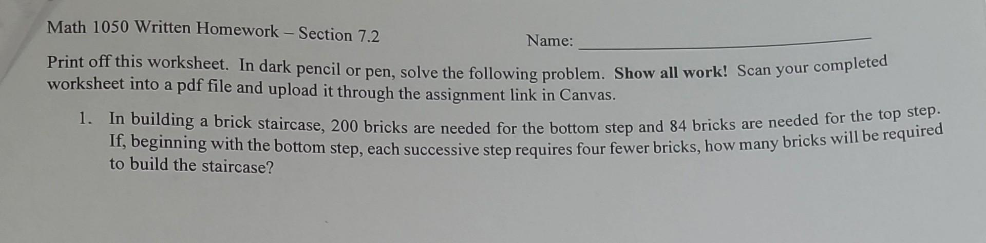 Solved Math 1050 Written Homework - Section 7.2 Name: Print | Chegg.com Solved Math 1050 Written Homework - Section 7.2 Name: Print | Chegg.com