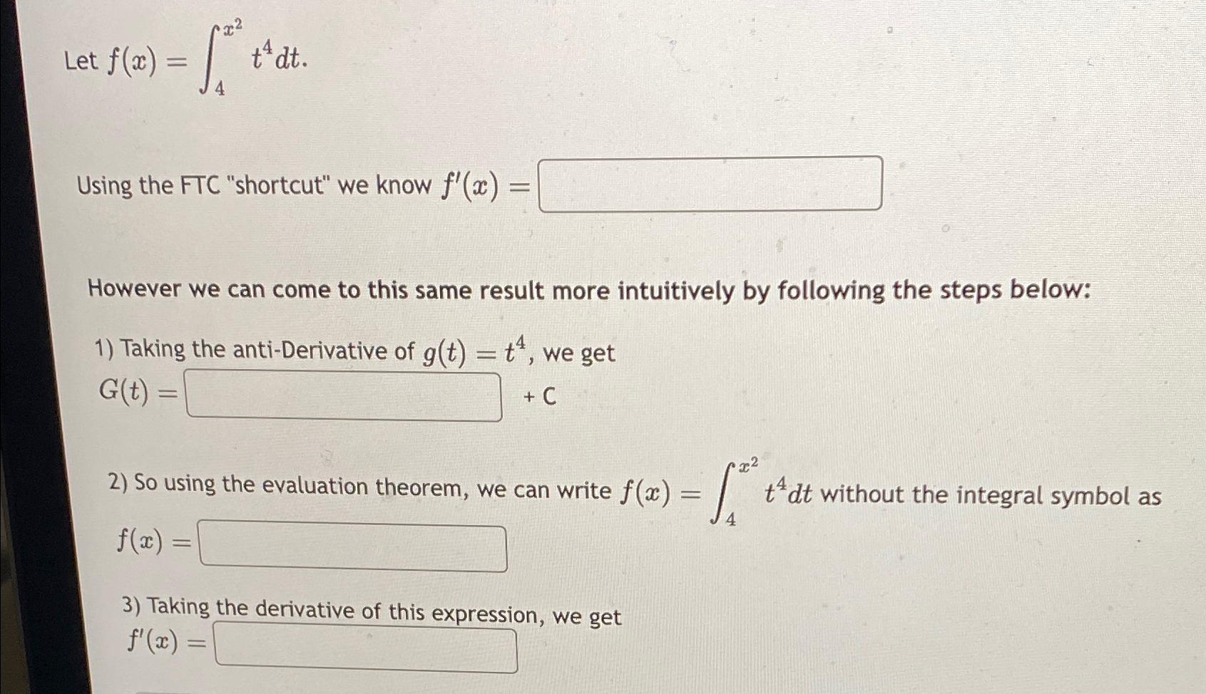 Solved Let f(x)=∫4x2t4dtUsing the FTC "shortcut" we know | Chegg.com