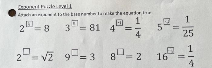 Solved Exponent Puzzle Level 1 2[3=83田 =814−1=415囯 | Chegg.com