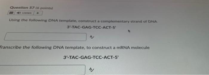 Solved Using the following DNA template, construct a | Chegg.com