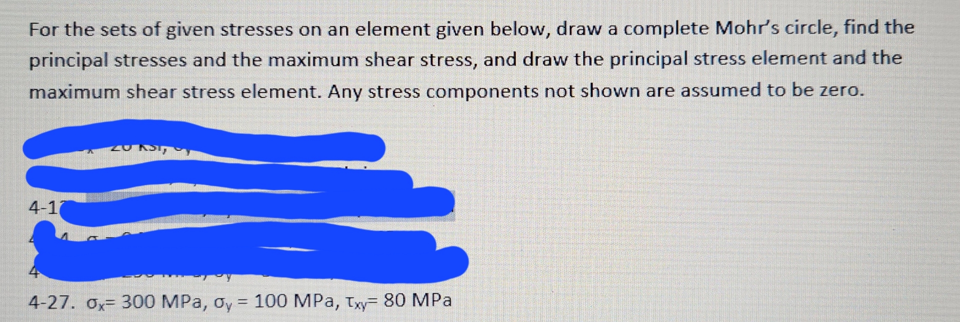 Solved For the sets of given stresses on an element given | Chegg.com