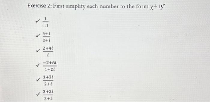 Solved Exercise 2: First simplify each number to the form | Chegg.com