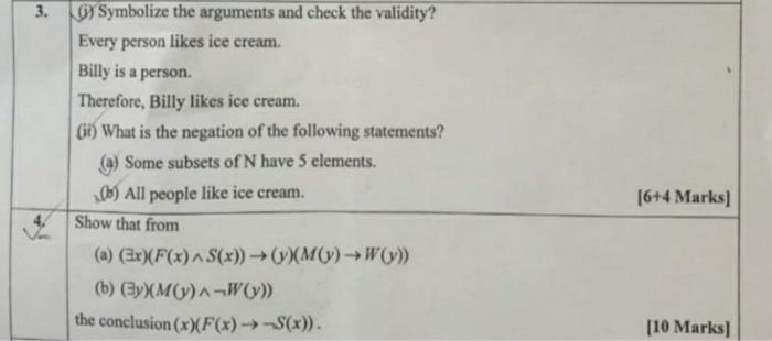 Solved (i) Symbolize the arguments and check the validity? | Chegg.com