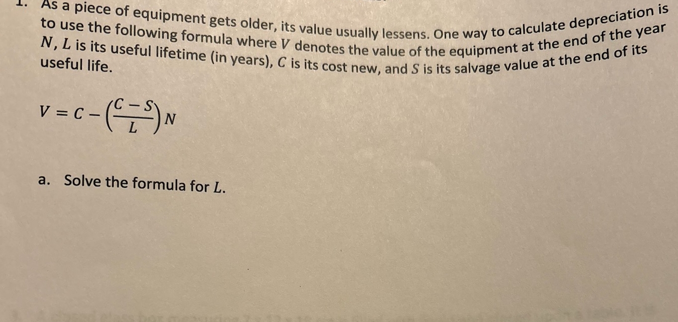 Solved As a piece of equipment gets older, its value usually | Chegg.com