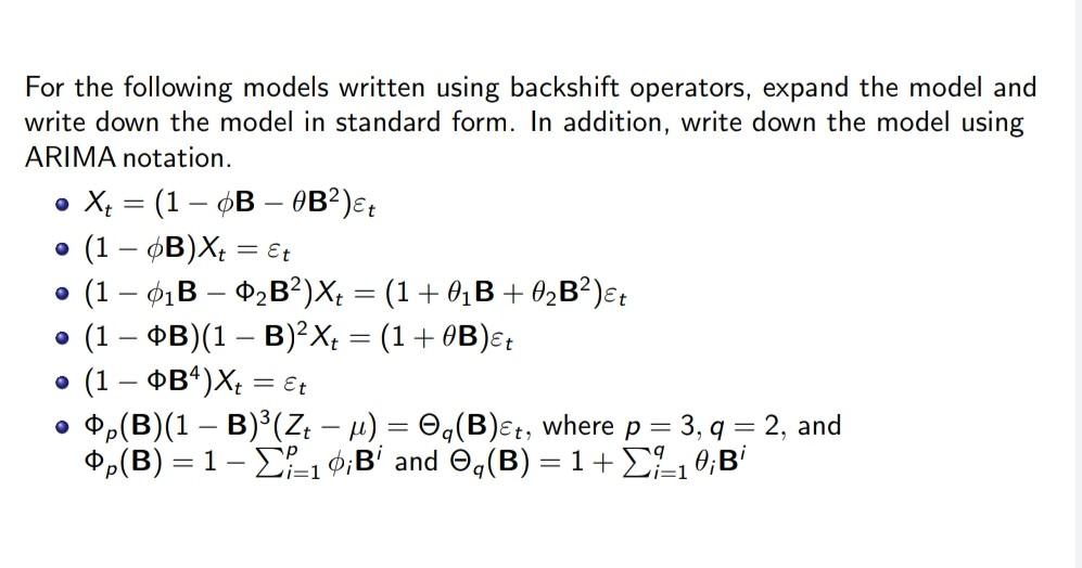 Solved For the following models written using backshift | Chegg.com