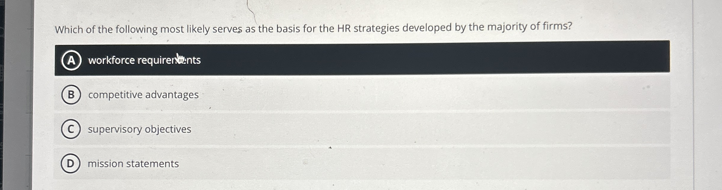 Solved Which of the following most likely serves as the | Chegg.com