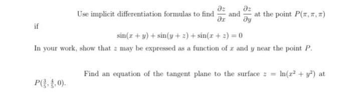 Solved Use implicit differentiation formulas to find ∂x∂z | Chegg.com