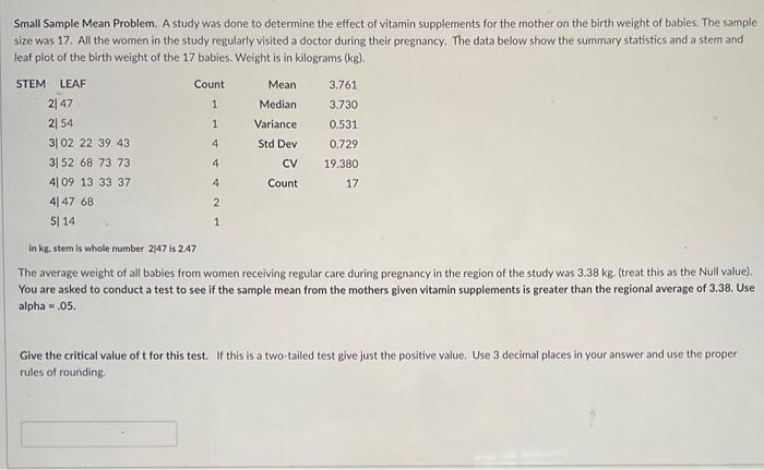 Solved Small Sample Mean Problem. A study was done to | Chegg.com
