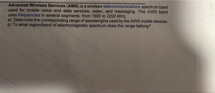 Solved Advanced Wireless Services (AWS) is a wireless | Chegg.com
