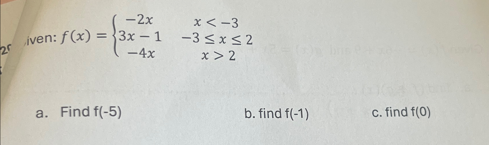 Solved Given , f(x)={-2x,x 2a. ﻿Find | Chegg.com