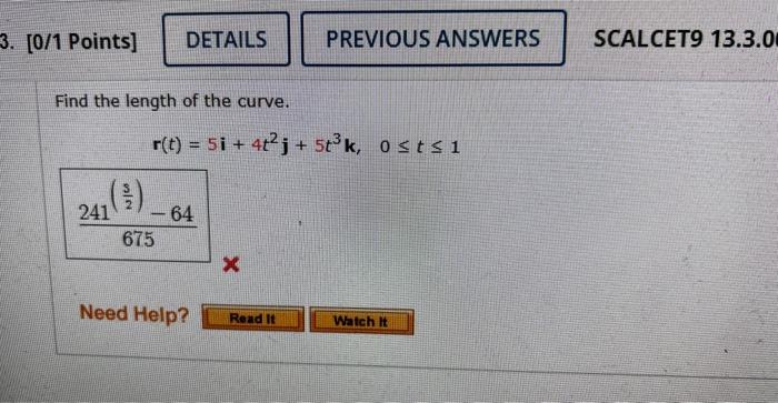 Find the length of the curve. r(t)=5i+4t2j+5t3k,0≤t≤1 | Chegg.com