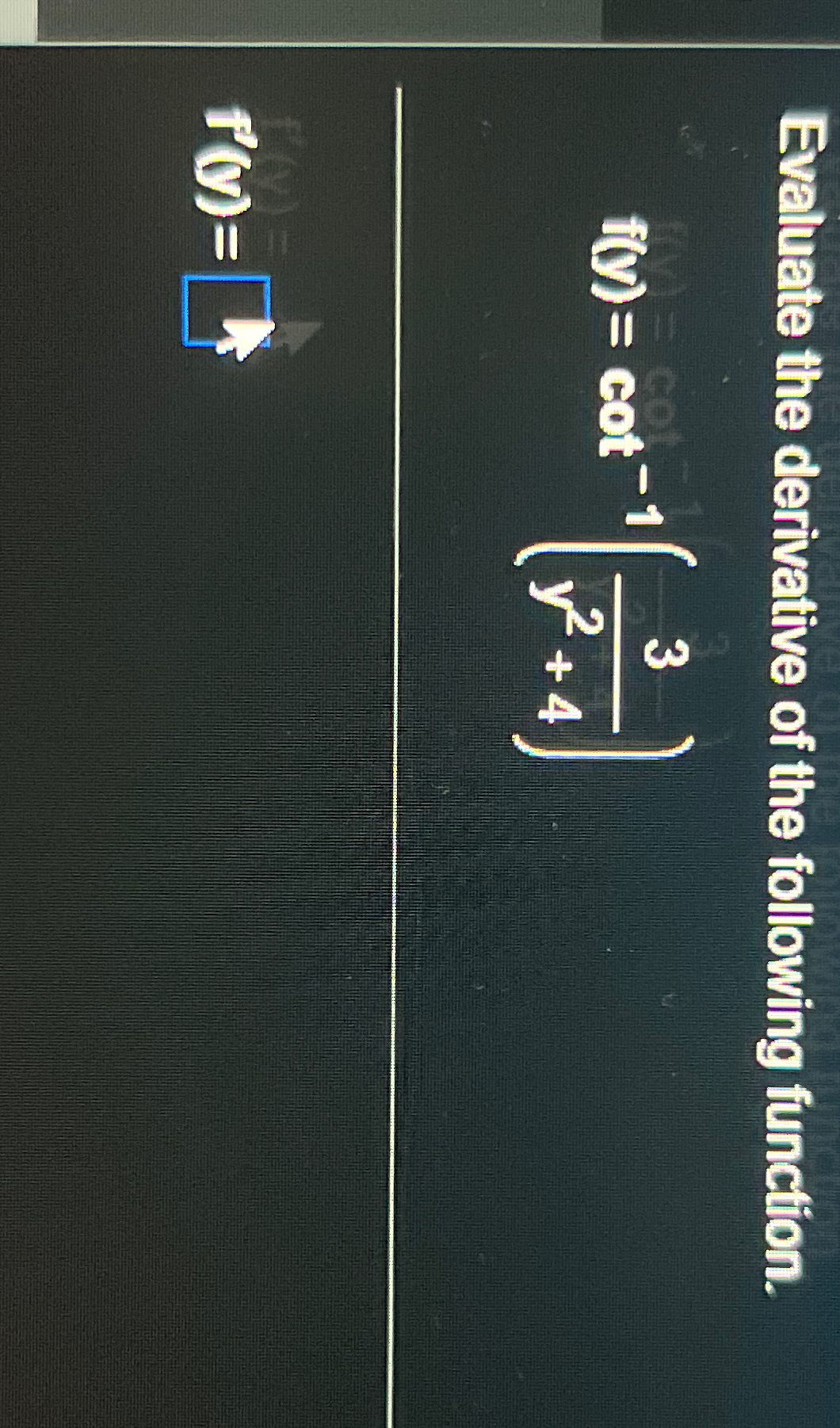 Solved Evaluate the derivative of the following | Chegg.com
