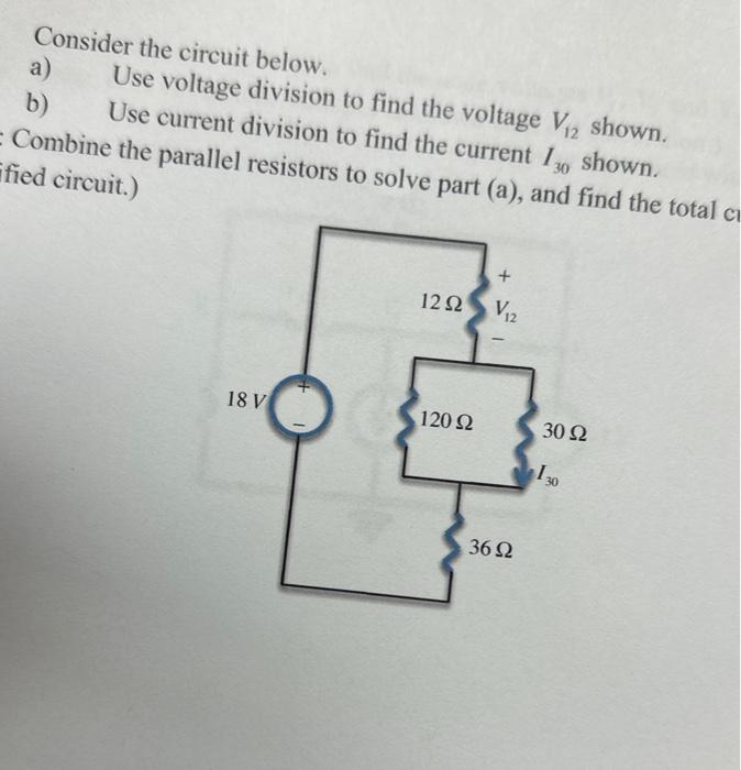 Solved Consider the circuit below. a) Use voltage division | Chegg.com