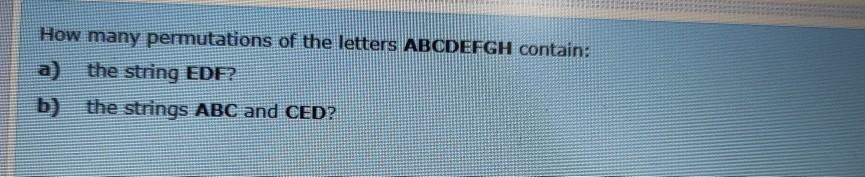 Solved How many permutations of the letters ABCDEFGH | Chegg.com