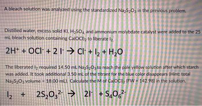 Solved A bleach solution was analyzed using the standardized | Chegg.com