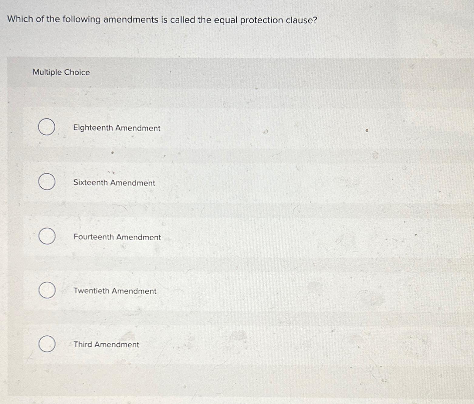 Solved Which of the following amendments is called the equal | Chegg.com