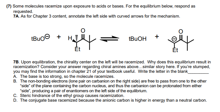 Solved (7) ﻿Some molecules racemize upon exposure to acids | Chegg.com