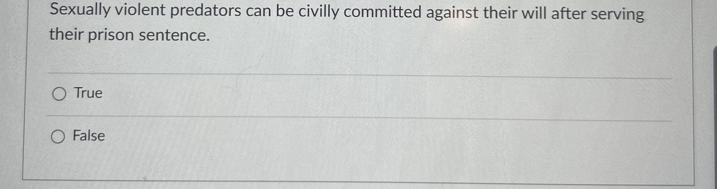 Solved Sexually violent predators can be civilly committed | Chegg.com