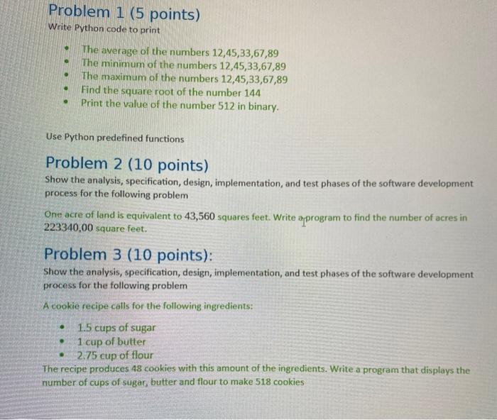 Solved Problem 1 (5 points) Write Python code to print The | Chegg.com