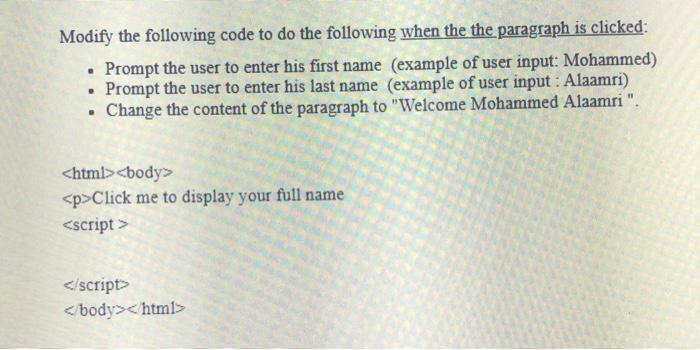 Solved Modify the following code to do the following when | Chegg.com