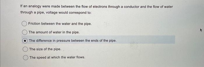 Solved If an analogy were made between the flow of electrons | Chegg.com