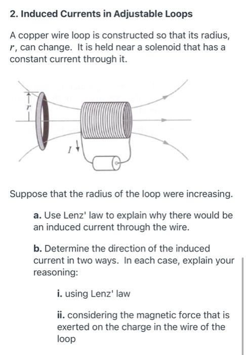 Solved 2. Induced Currents in Adjustable Loops A copper wire | Chegg.com