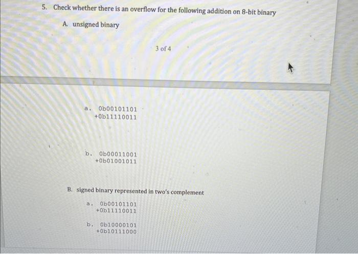 Solved 5. Check whether there is an overflow for the | Chegg.com
