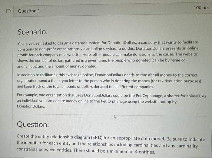 Solved Scenario: You have been asked to design a database | Chegg.com