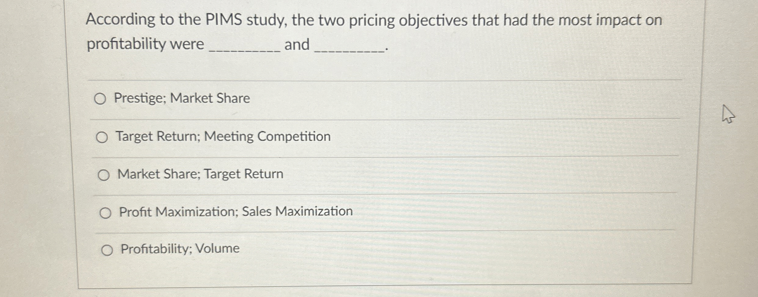 Solved According to the PIMS study, the two pricing | Chegg.com