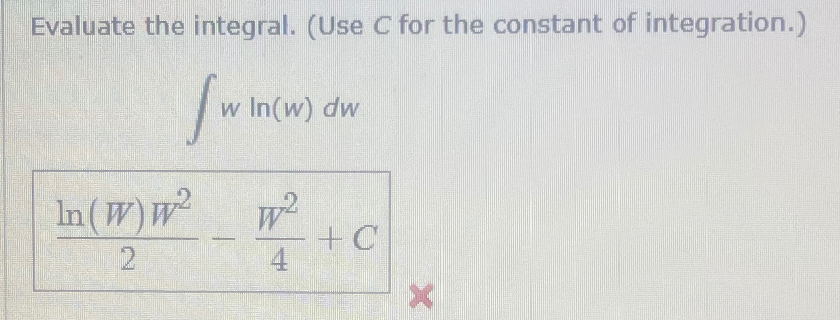 Solved Evaluate the integral. (Use C ﻿for the constant of | Chegg.com