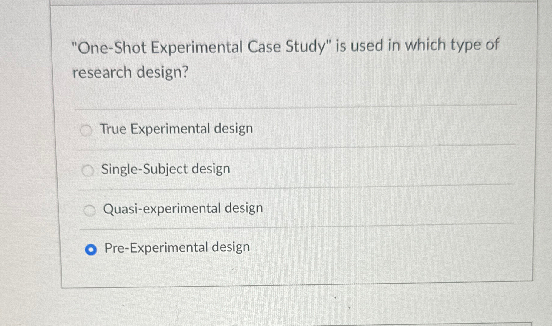 Solved "One-Shot Experimental Case Study" is used in which | Chegg.com