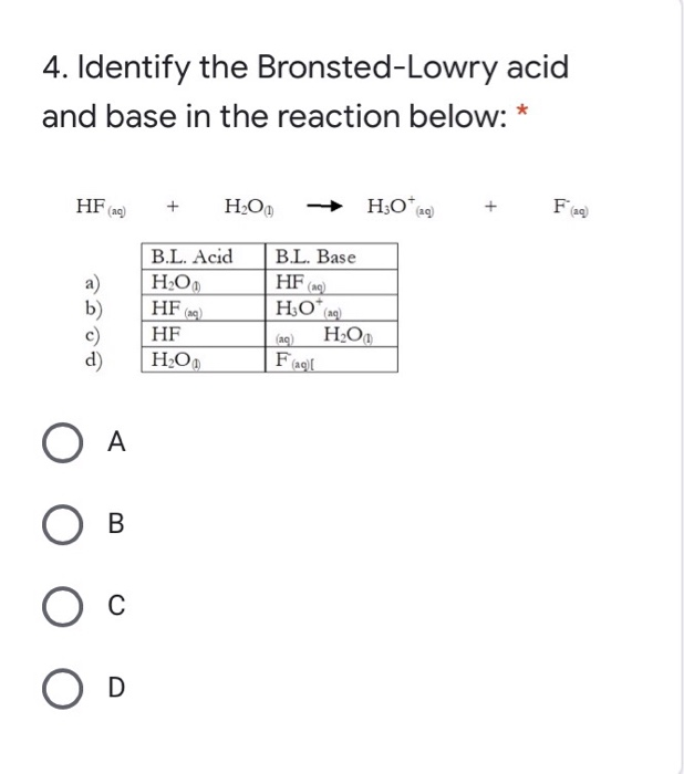 Solved 4. Identify the Bronsted-Lowry acid and base in the | Chegg.com