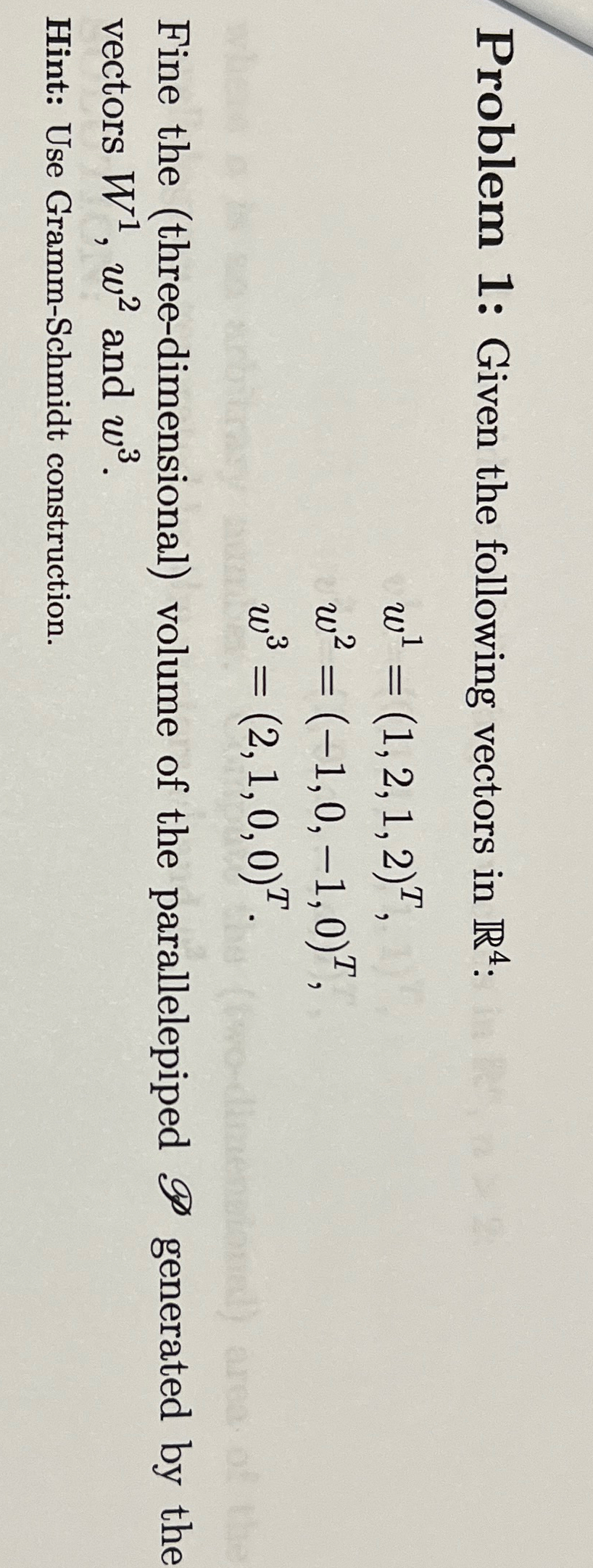 Problem 1: Given the following vectors in R^(4) | Chegg.com