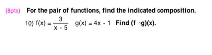Solved (8pts) For the pair of functions, find the indicated | Chegg.com