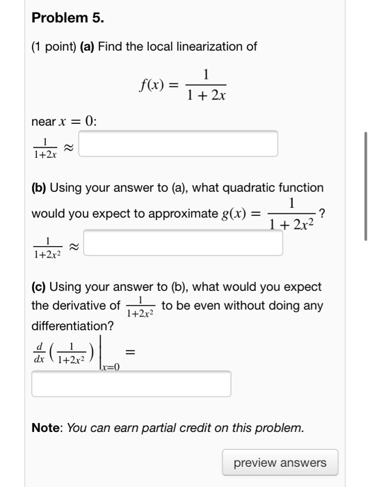 Solved Problem 5. (1 point) (a) Find the local linearization | Chegg.com