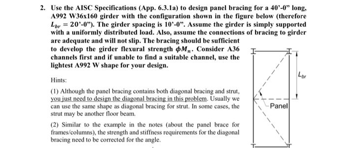 2. Use the AISC Specifications (App. 6.3.1a) to | Chegg.com