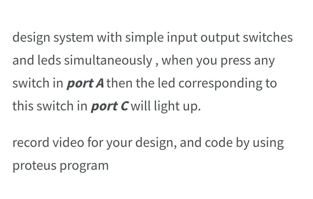 design system with simple input output switches and | Chegg.com