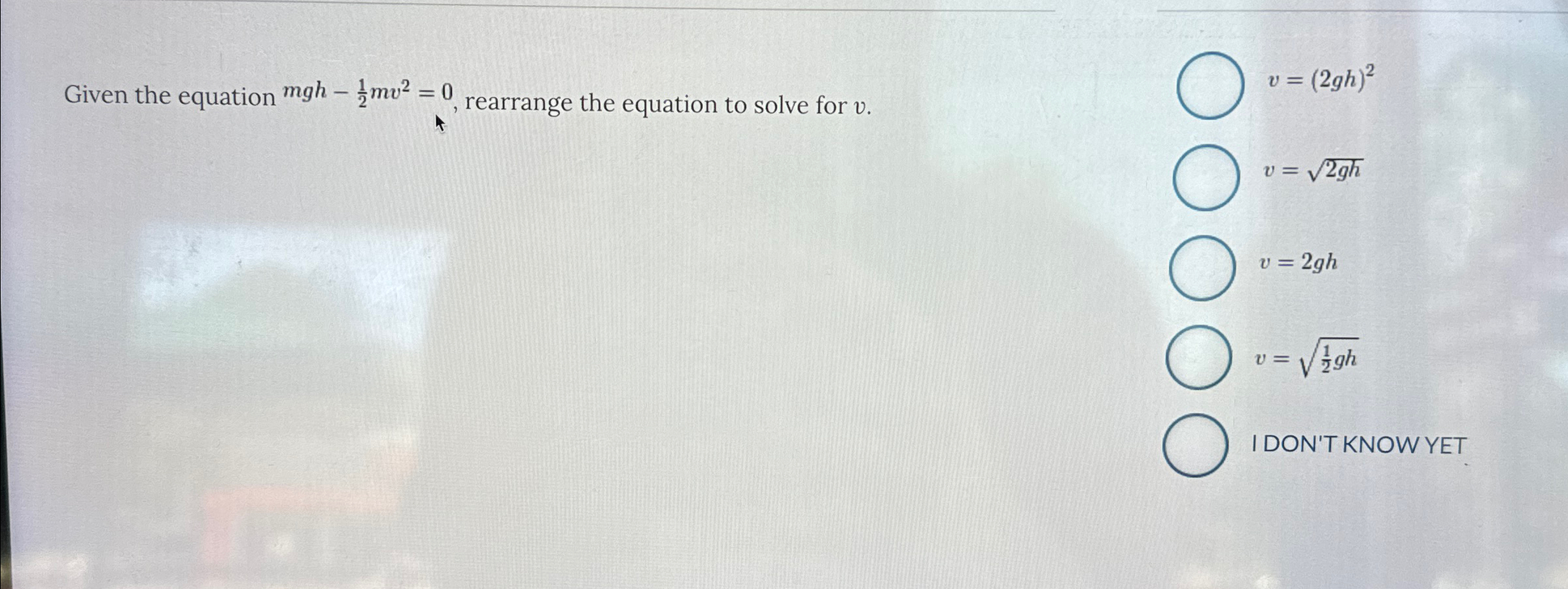 Solved Given the equation mgh-12mv2=0, ﻿rearrange the | Chegg.com