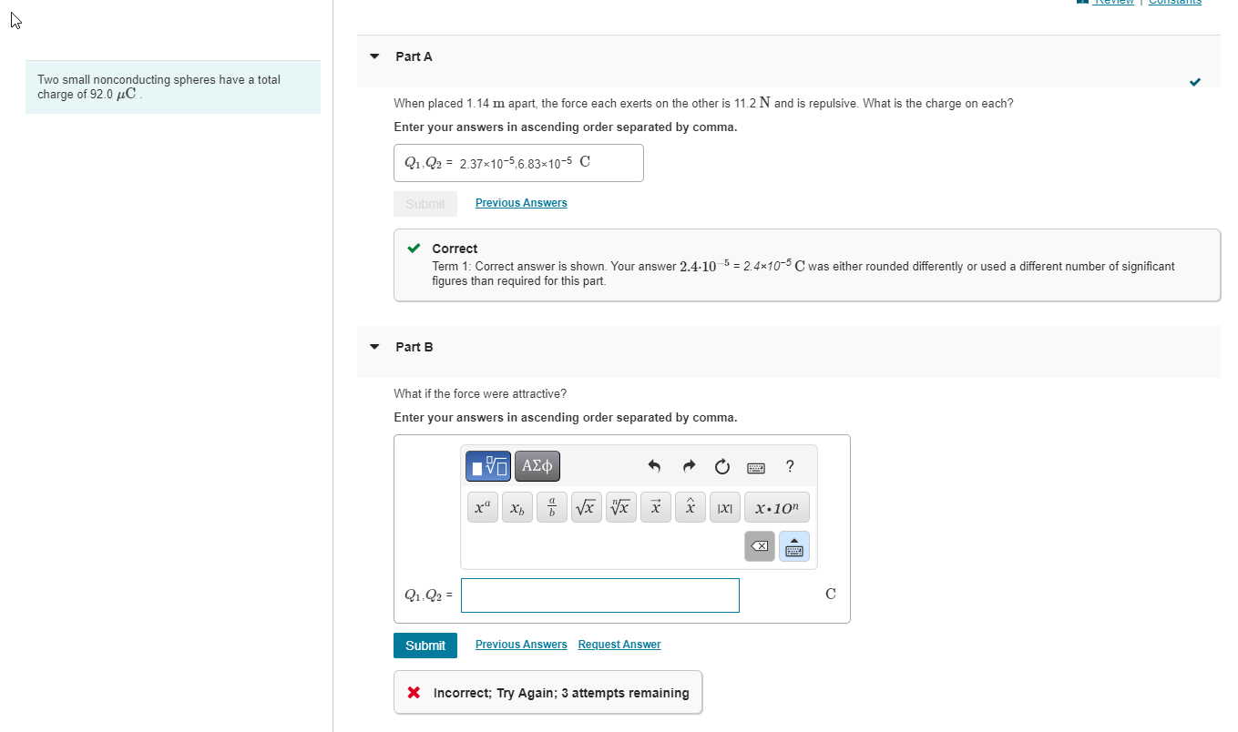 Solved Two small nonconducting spheres have a totalcharge of | Chegg.com