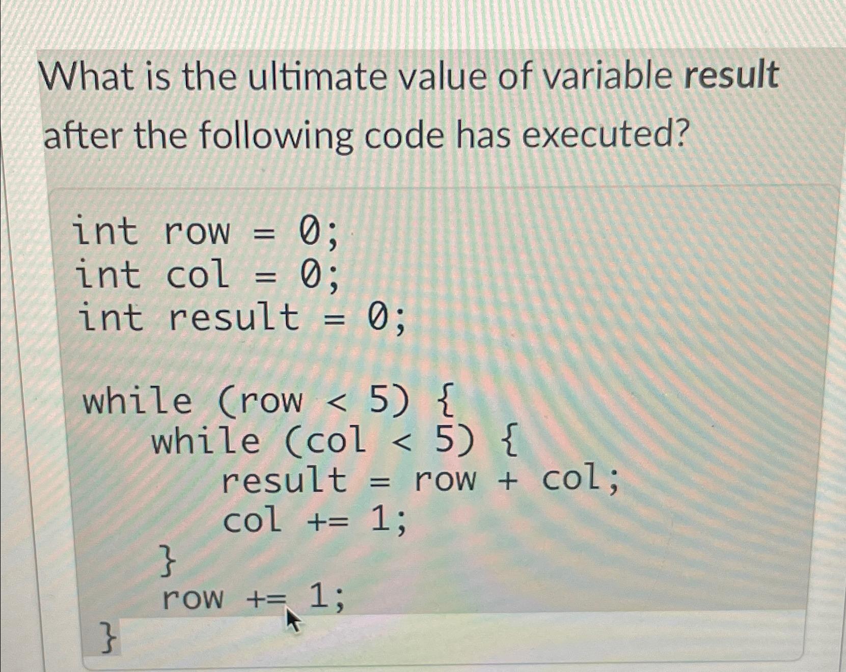 Solved What is the ultimate value of variable result after | Chegg.com