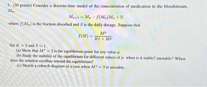 Solved 3. ( 30 points) Consider a discrete-time model of the | Chegg.com