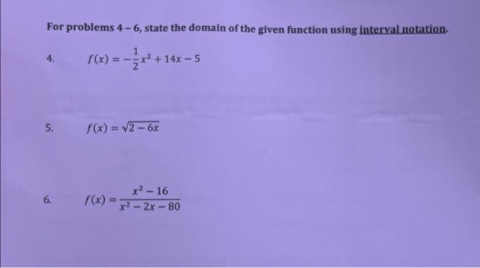 Solved For problems 4−6, state the domain of the given | Chegg.com
