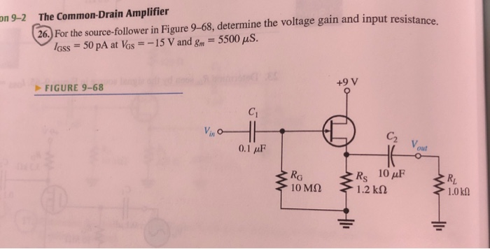 Solved on 9-2 The Common-Drain Amplifier (26.) For the | Chegg.com