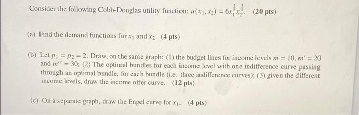 Solved Consider the following Cobb-Douglas utility function: | Chegg.com