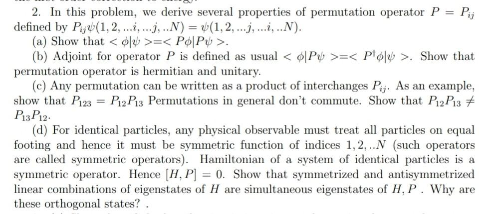 Solved 2. In this problem, we derive several properties of | Chegg.com