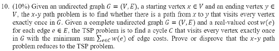 Solved (10%) ﻿Given an undirected graph G=(V,E), ﻿a starting | Chegg.com