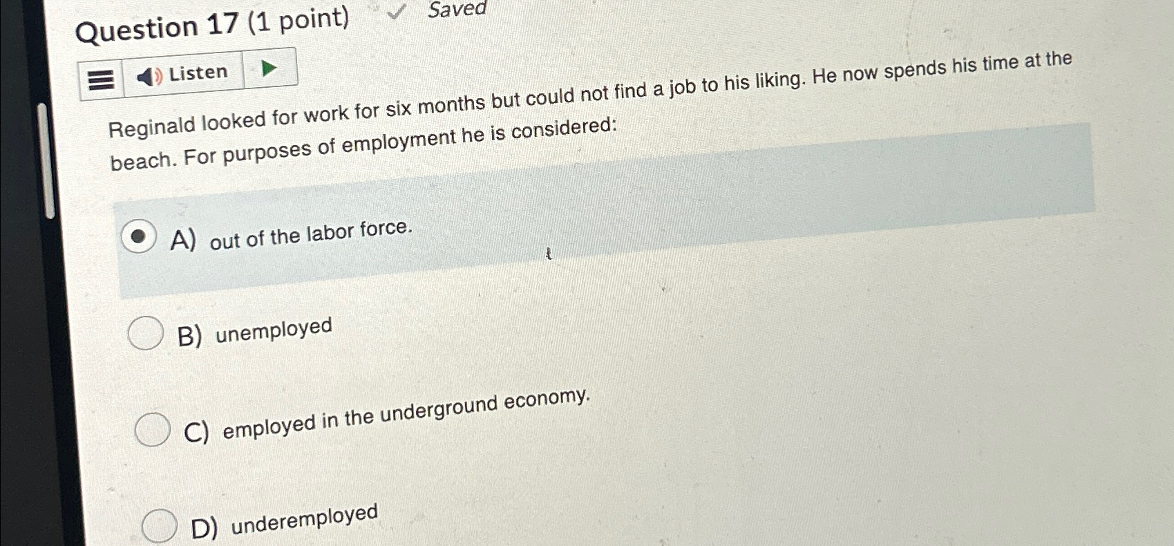 Solved Question 17 (1 ﻿point)SavedListenReginald looked for | Chegg.com
