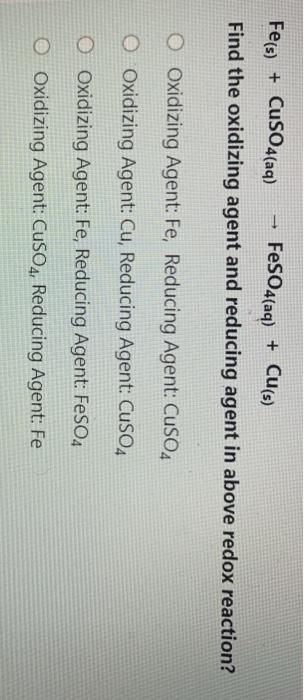 Solved Fe(s) + CuSO4(aq) FeSO4(aq) + Cu(s) Find the | Chegg.com